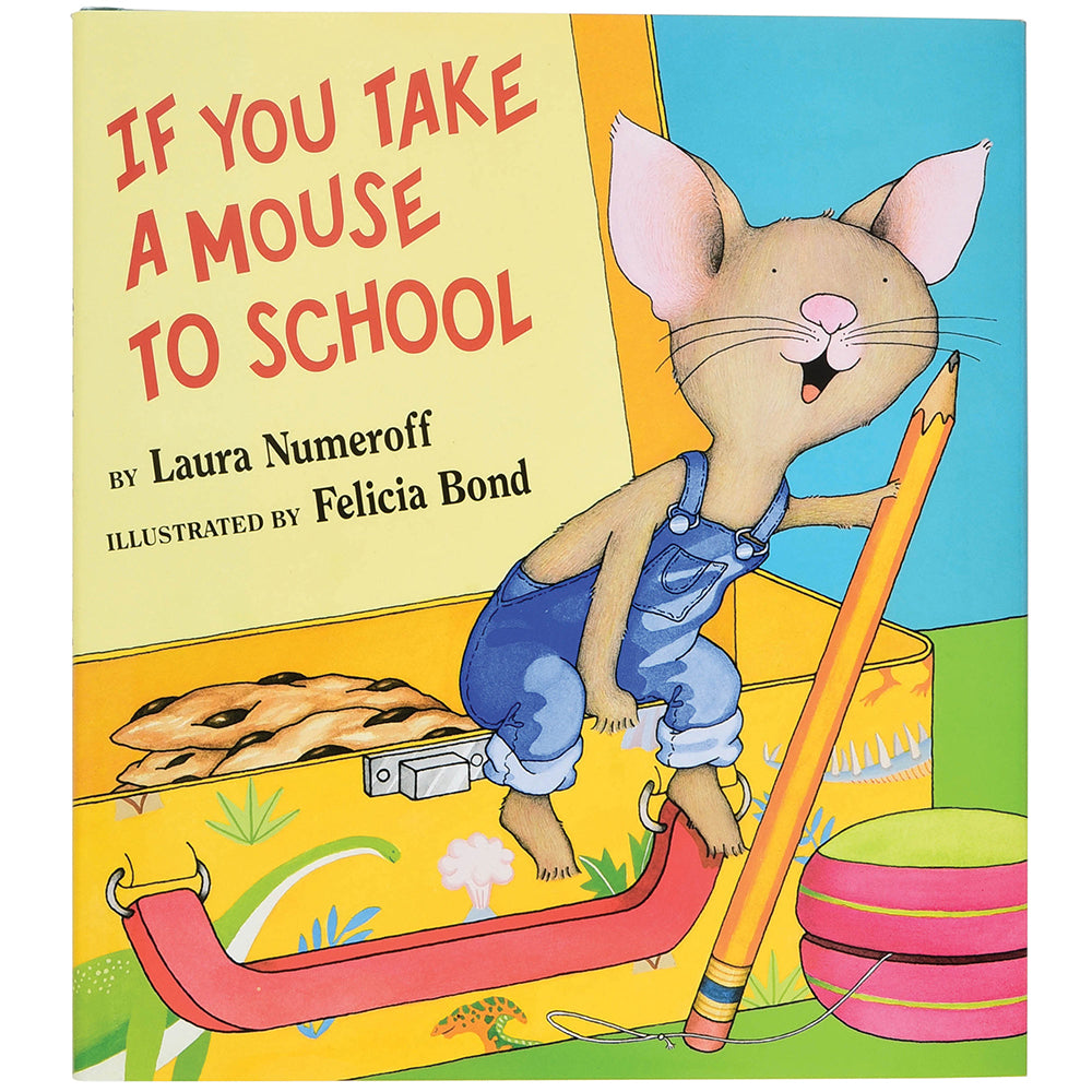 "If You Take A Mouse To School" Children's Book