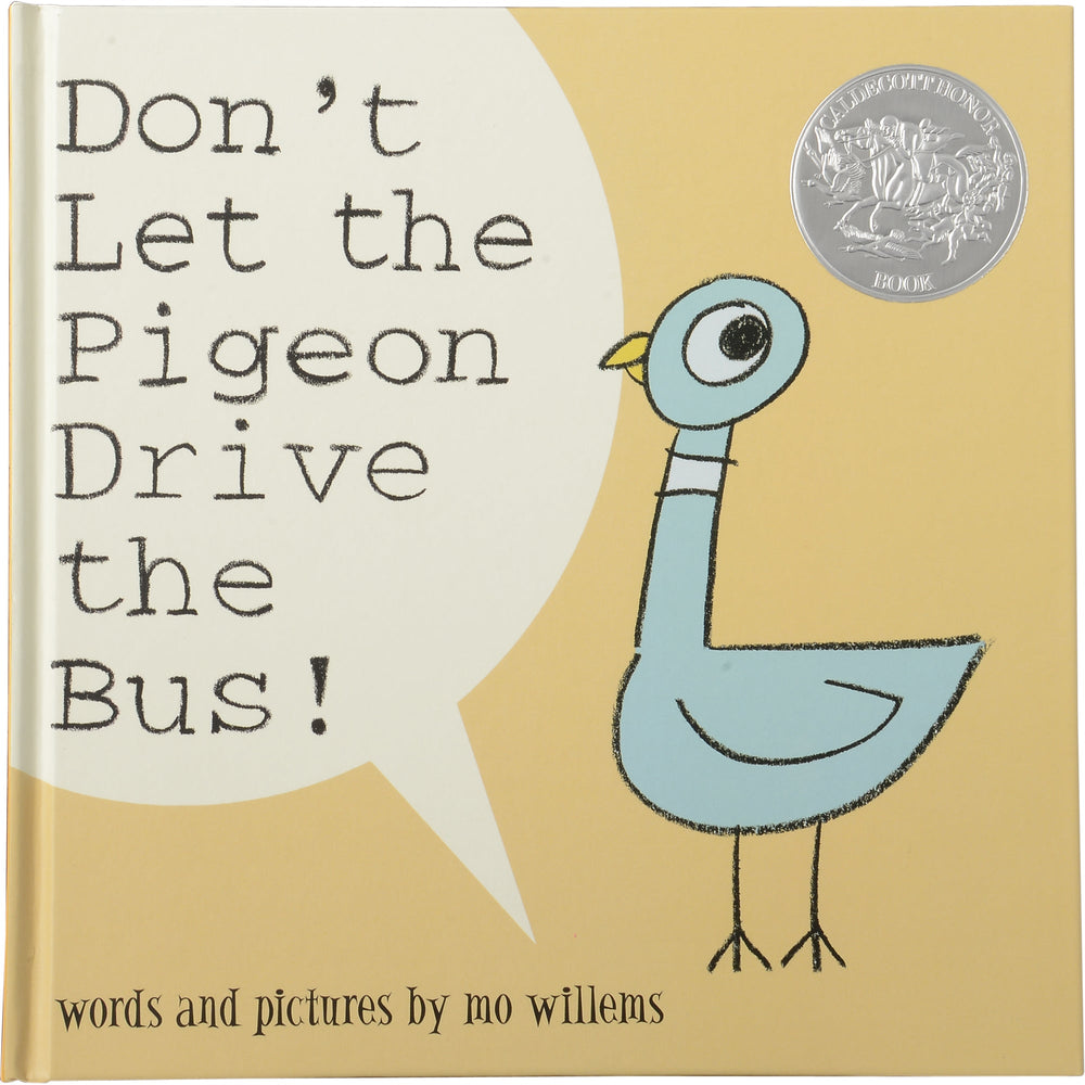 Don't Let the Pigeon Drive the Bus by Mo Willems